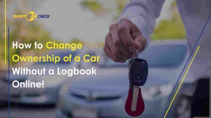 How to change ownership of a Car without a V5C logbook online