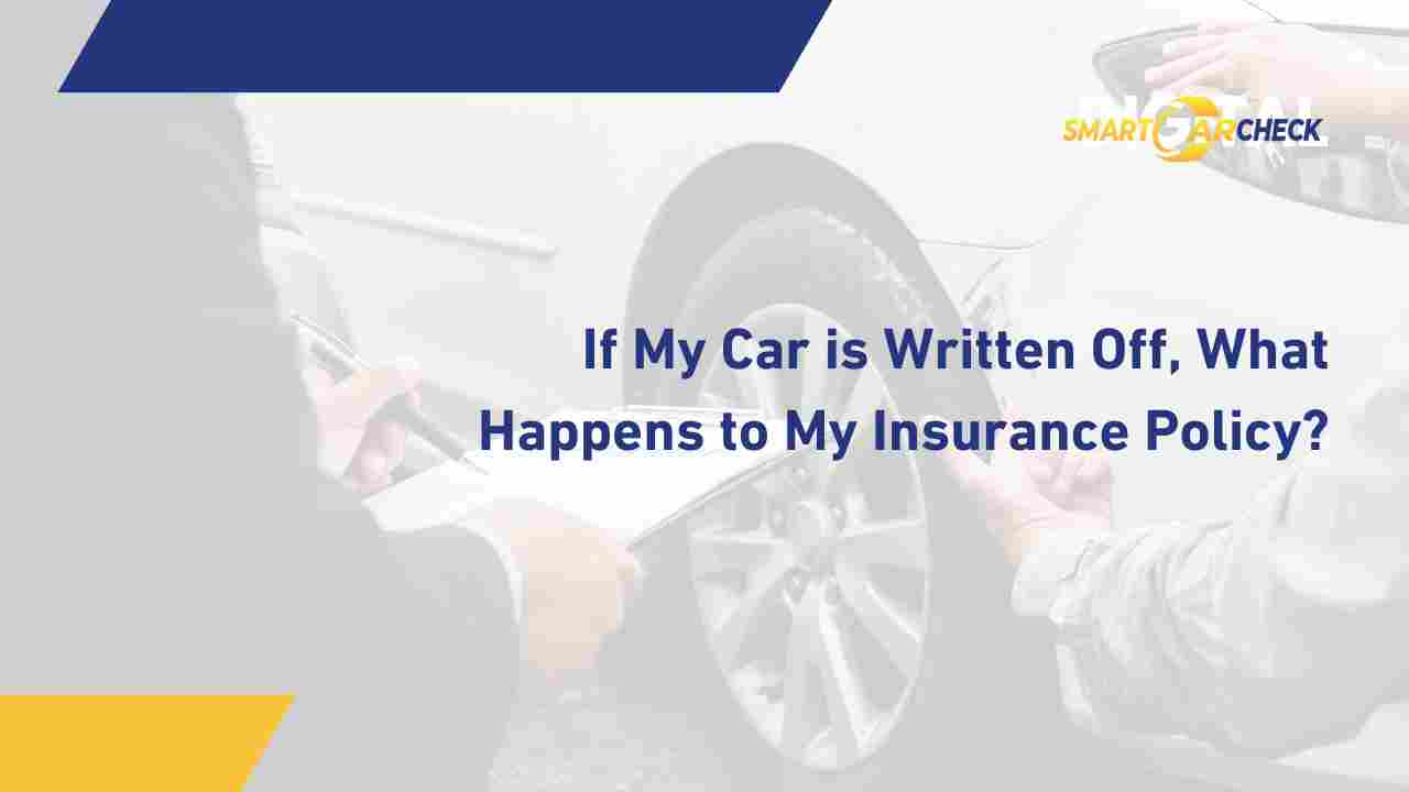 What Happens to Your Insurance If Your Car Is Written Off?